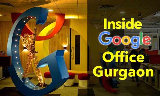 Google Offices in India: Hyderabad, Gurgaon, Banglore, Mumbai
